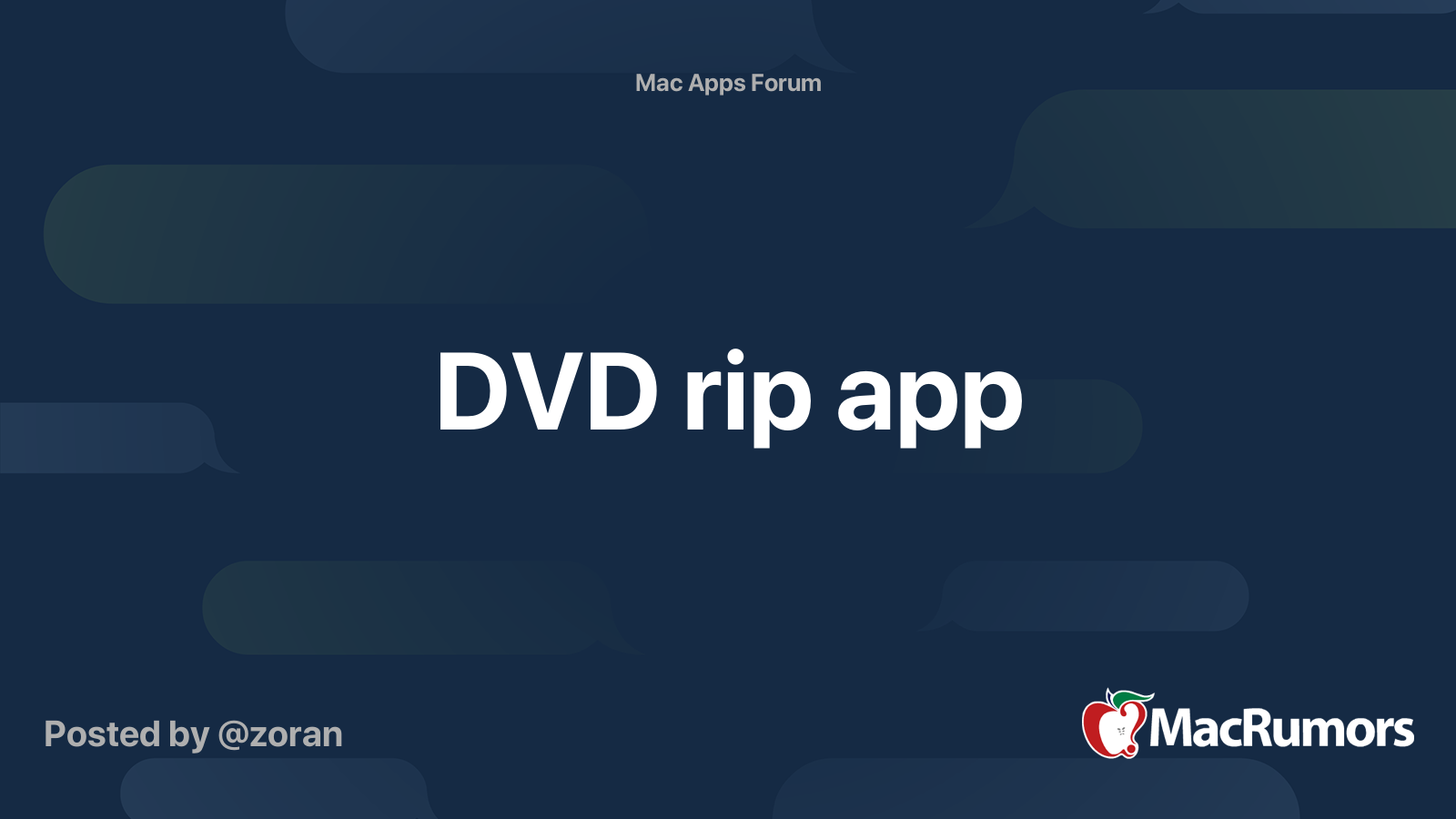 DVD rip app | MacRumors Forums