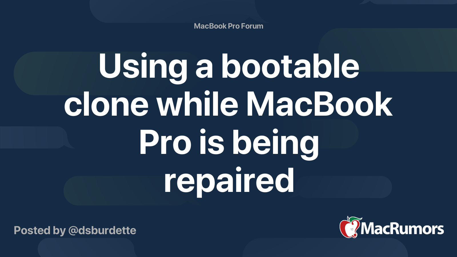 Using A Bootable Clone While Macbook Pro Is Being Repaired Macrumors Forums