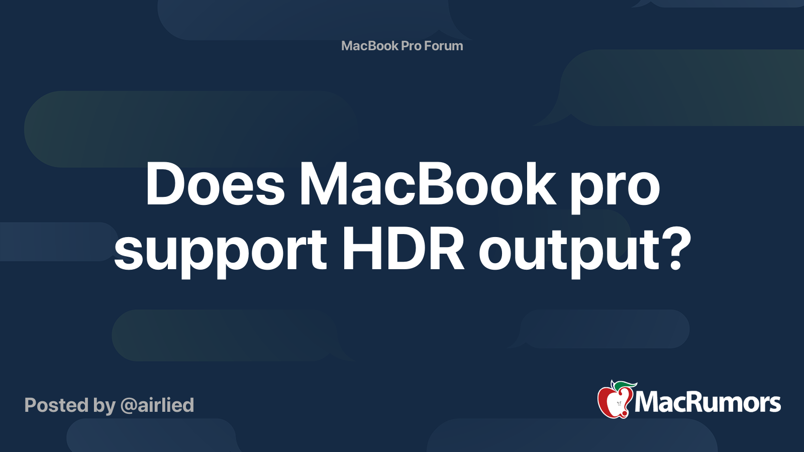 Does MacBook pro support HDR output? | MacRumors Forums