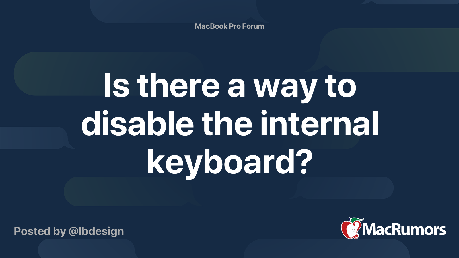 Is there a way to disable the internal keyboard? | MacRumors Forums