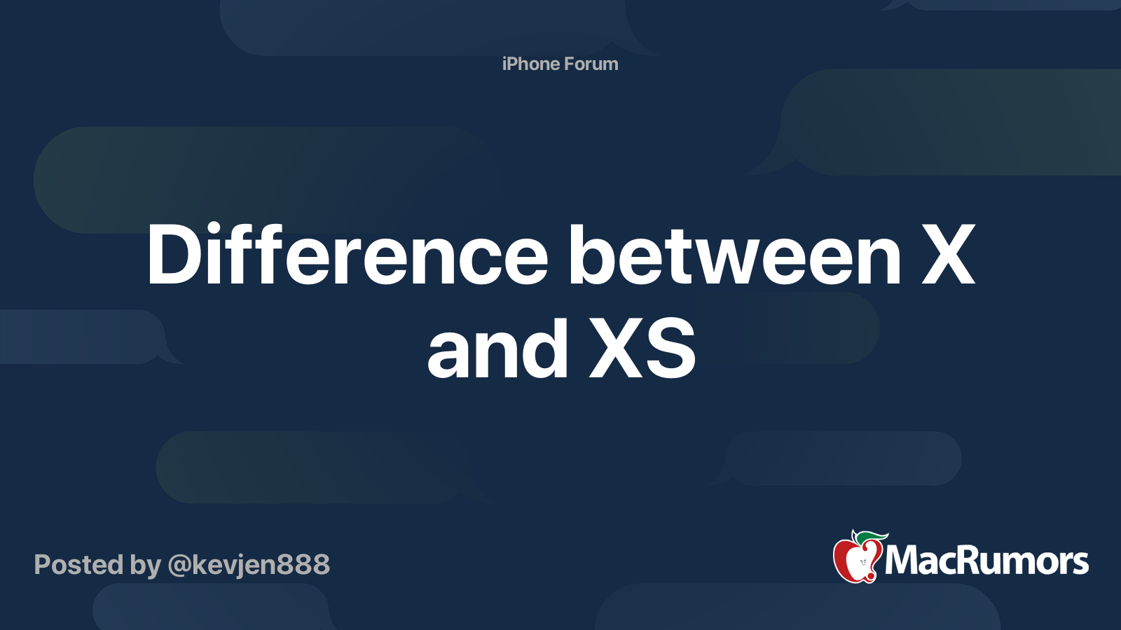 Difference between X and XS | MacRumors Forums