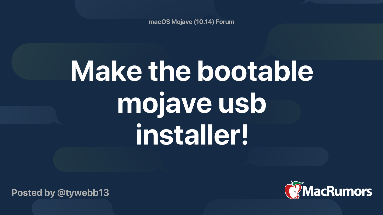 Make the bootable mojave usb installer! | MacRumors Forums