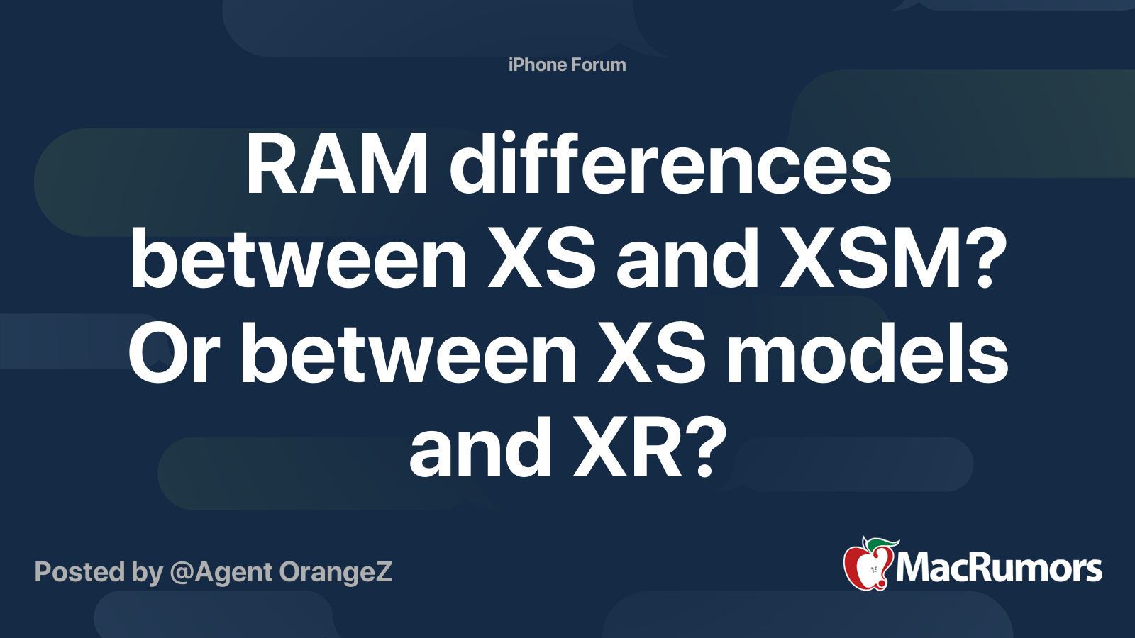 RAM differences between XS and XSM? Or between XS models and XR ...