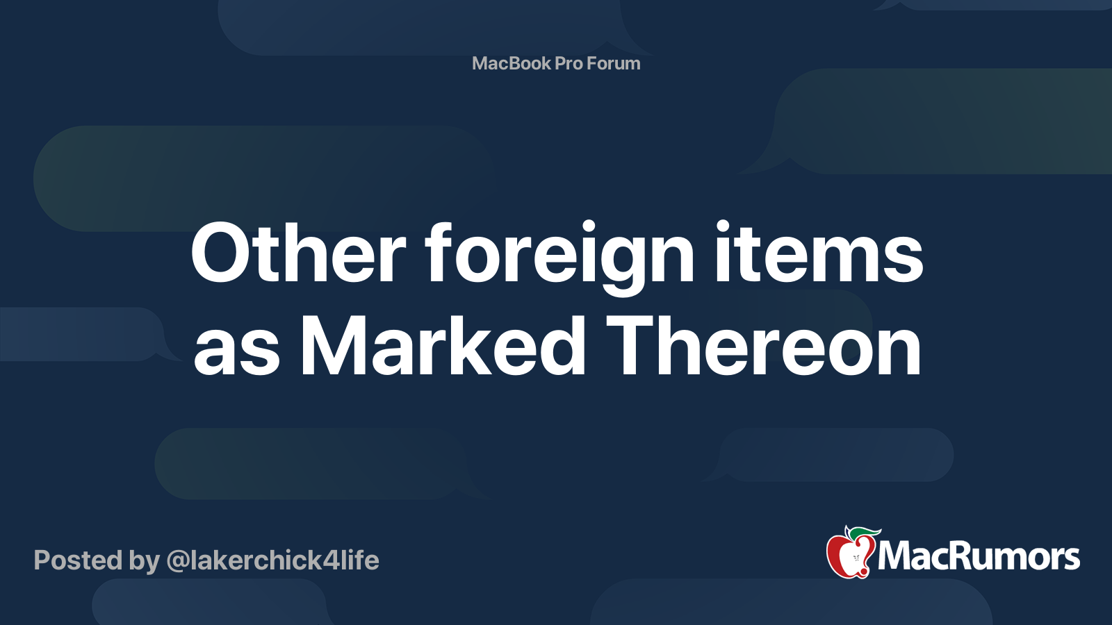 Other foreign items as Marked Thereon | MacRumors Forums