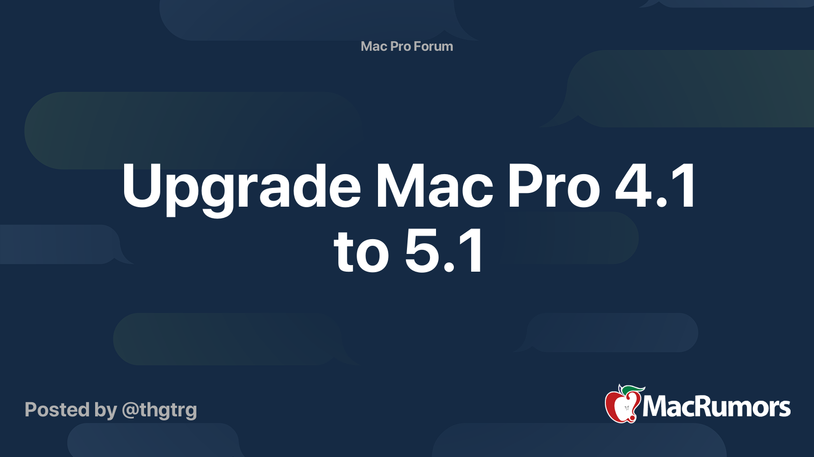 Upgrade Mac Pro 4.1 to 5.1 | MacRumors Forums