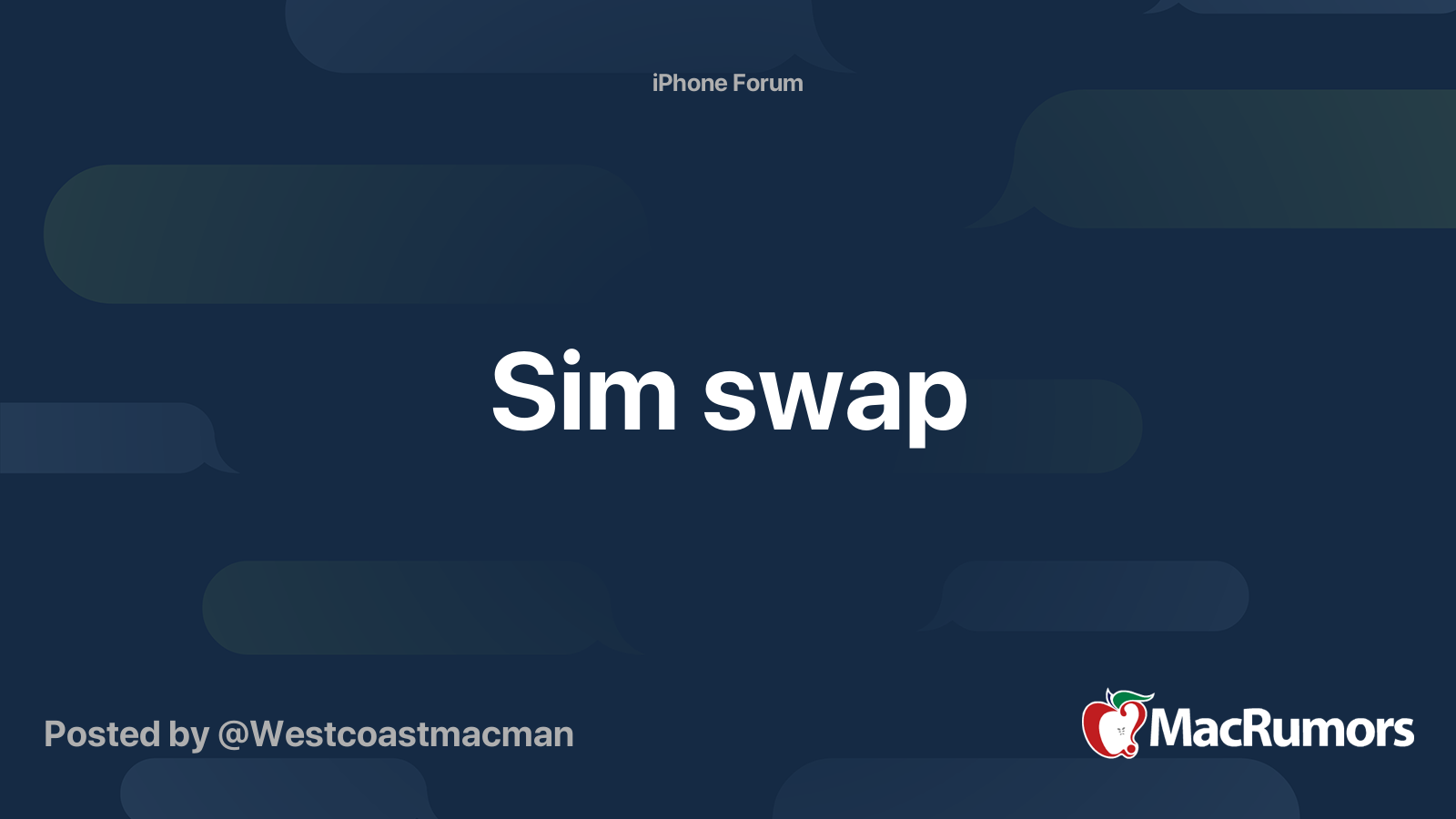 Sim swap | MacRumors Forums