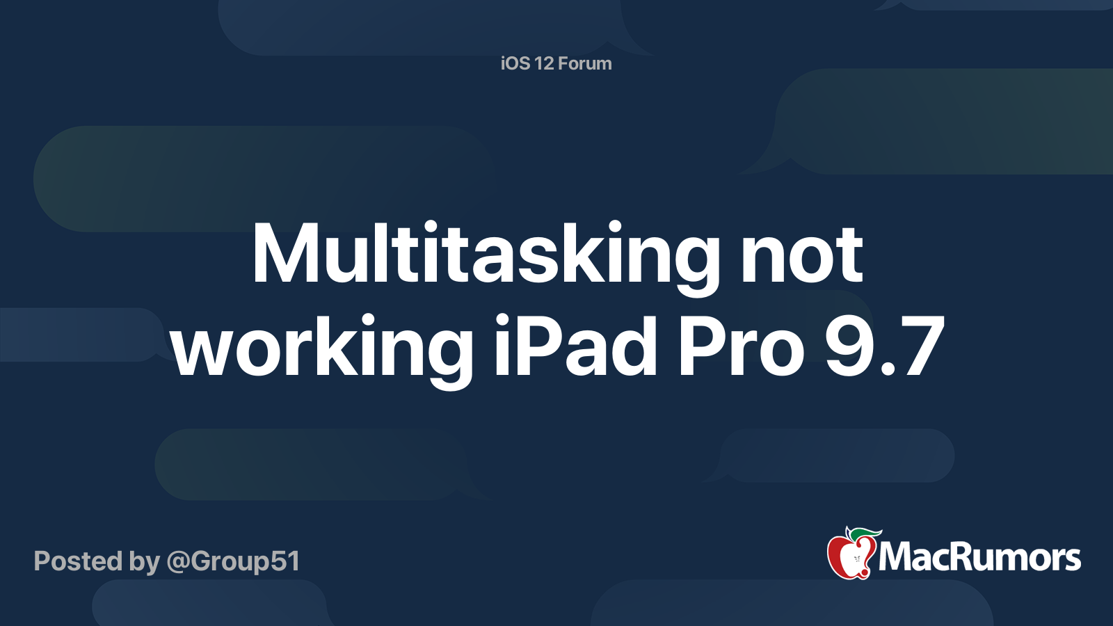 Multitasking not working iPad Pro 9.7 | MacRumors Forums