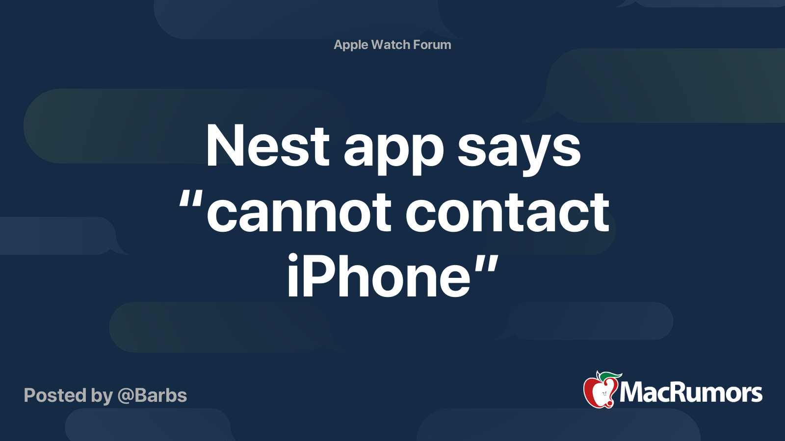 Nest app says “cannot contact iPhone” | MacRumors Forums