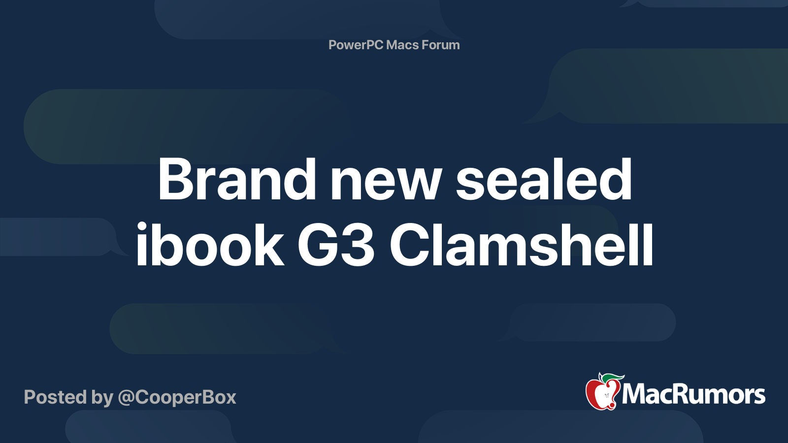 Brand new sealed ibook G3 Clamshell | MacRumors Forums