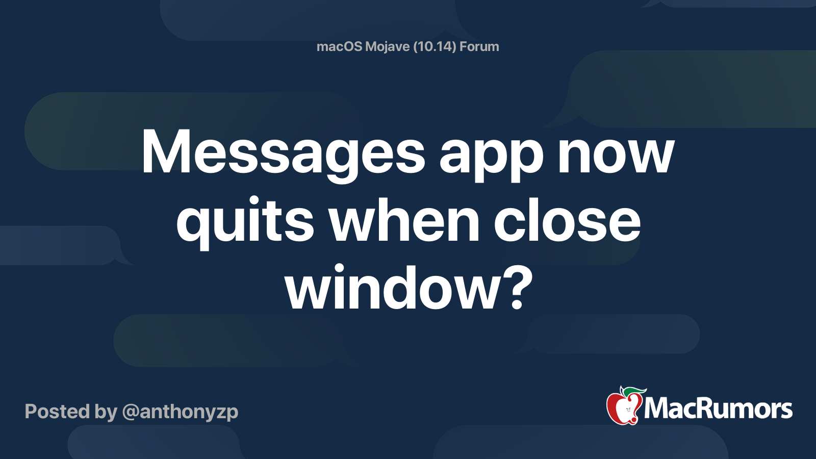 Messages app now quits when close window? | MacRumors Forums
