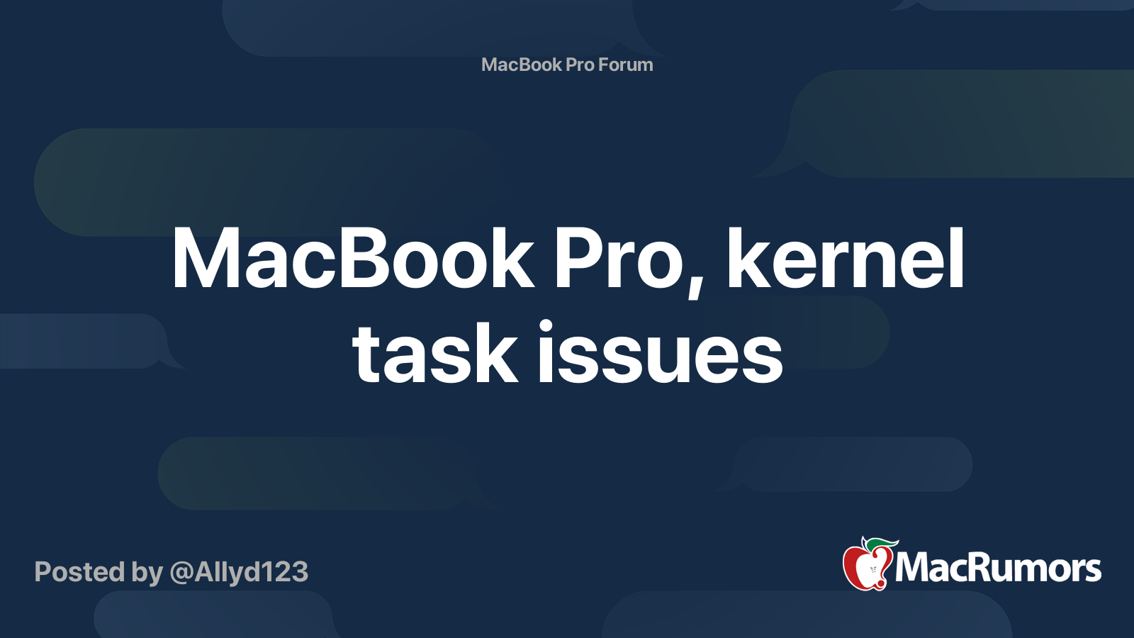 MacBook Pro, kernel task issues | MacRumors Forums