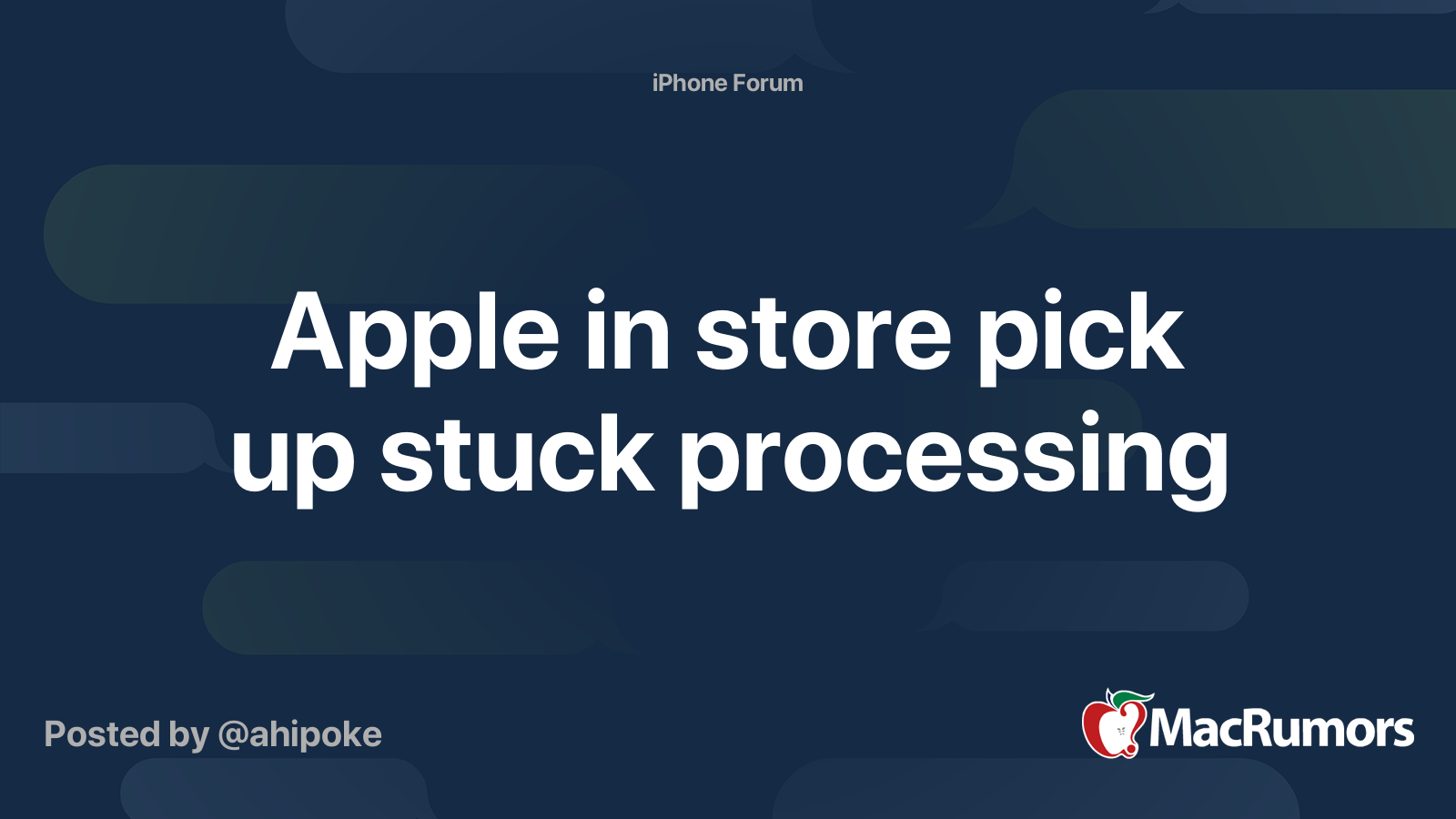 Apple in store pick up stuck processing | MacRumors Forums