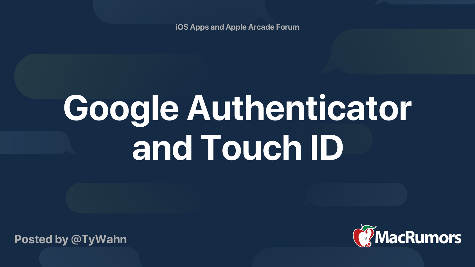 Google Authenticator and Touch ID | MacRumors Forums