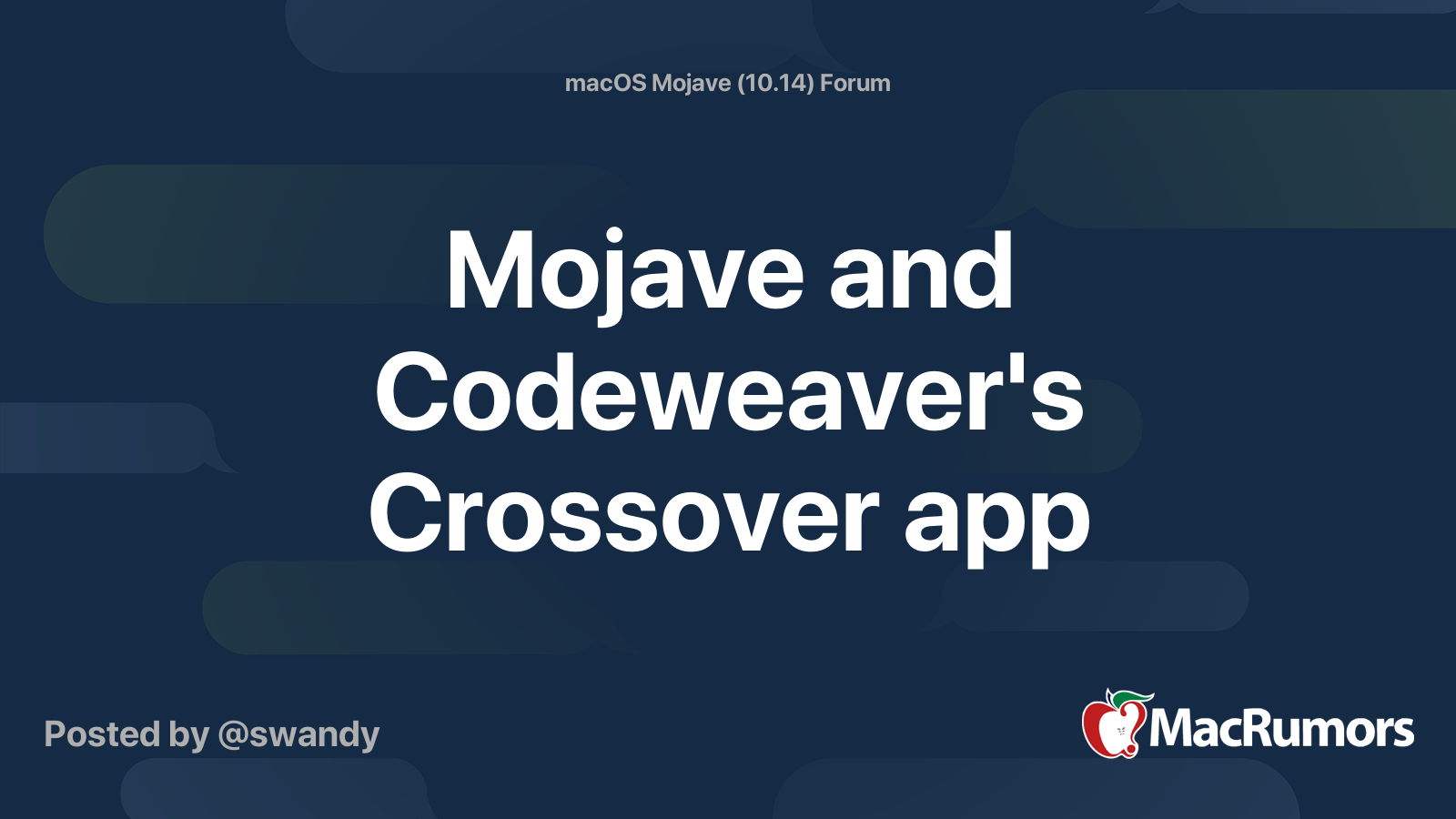 Mojave and Codeweaver's Crossover app | MacRumors Forums
