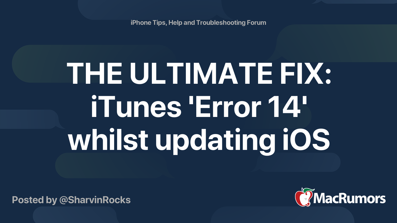 THE ULTIMATE FIX: iTunes 'Error 14' whilst updating iOS | MacRumors Forums