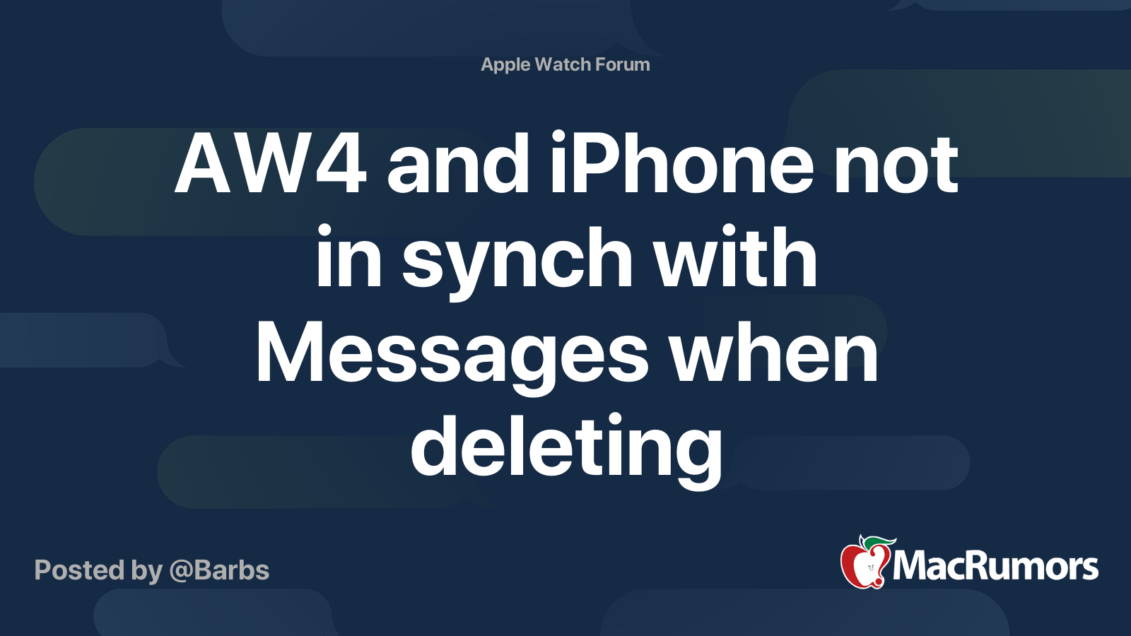 AW4 and iPhone not in synch with Messages when deleting | MacRumors Forums