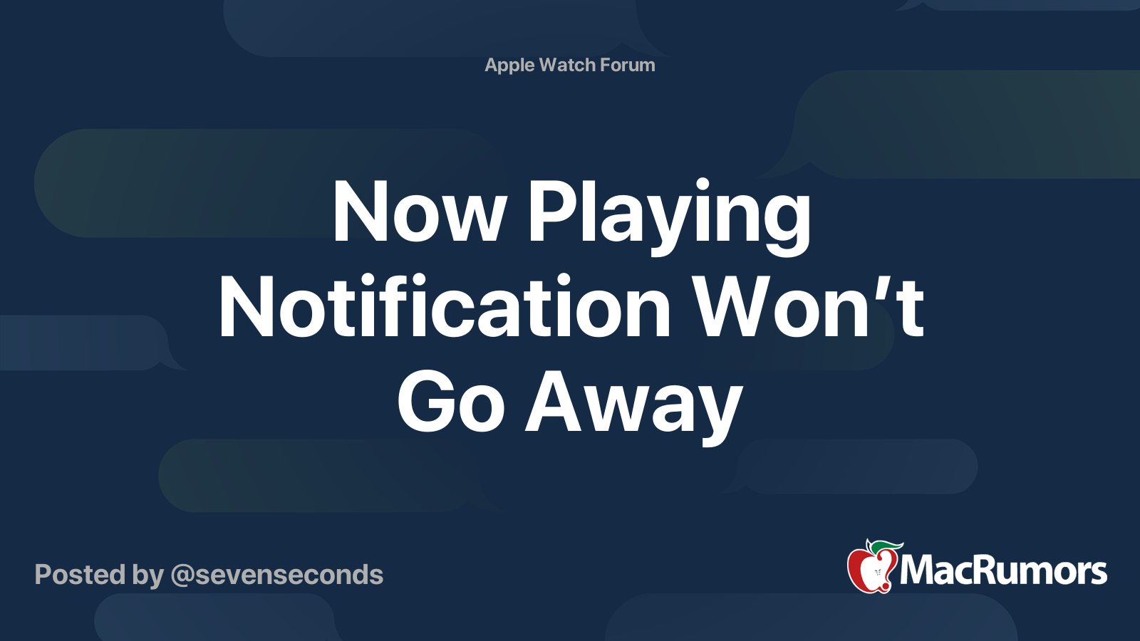 Now Playing Notification Won’t Go Away | MacRumors Forums