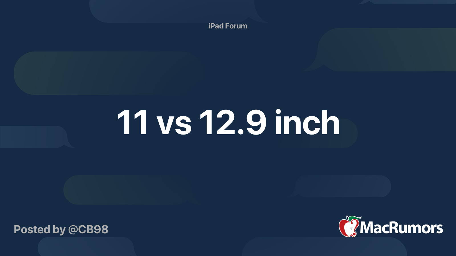 11 vs 12.9 inch | MacRumors Forums