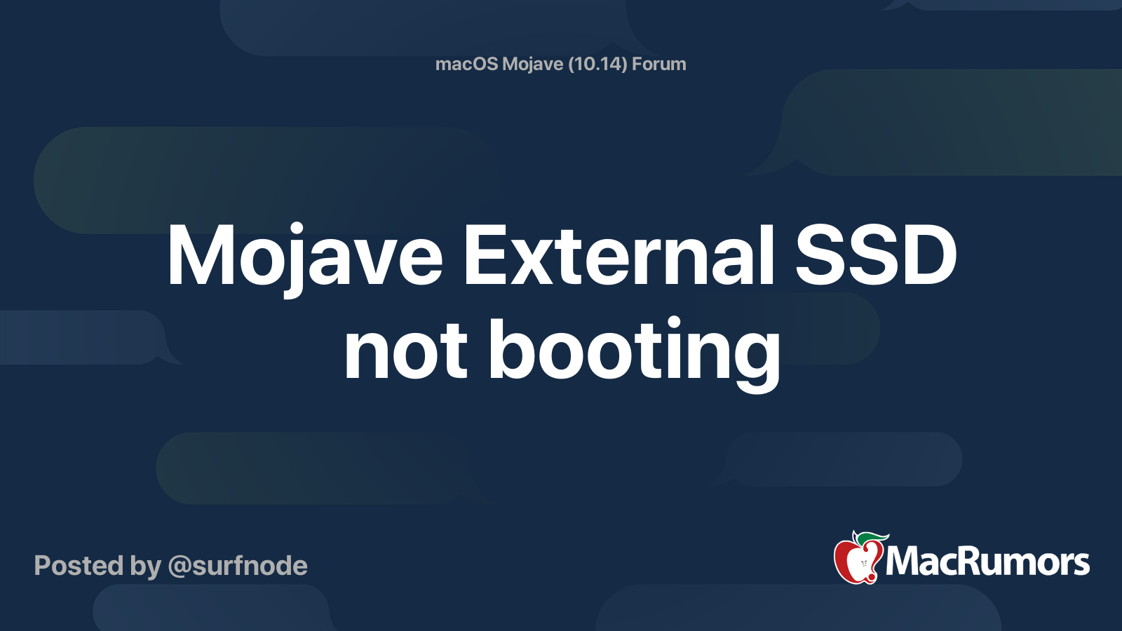 Mojave External SSD not booting | MacRumors Forums