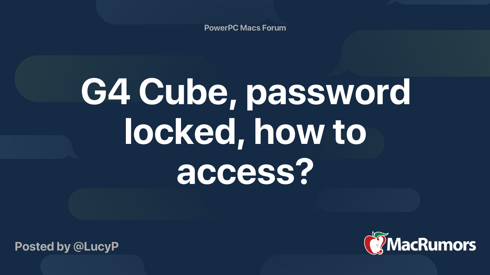 G4 Cube, password locked, how to access? | MacRumors Forums