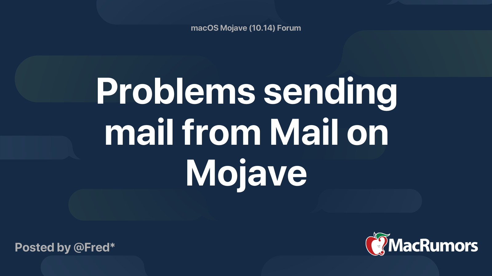 Problems sending mail from Mail on Mojave | MacRumors Forums