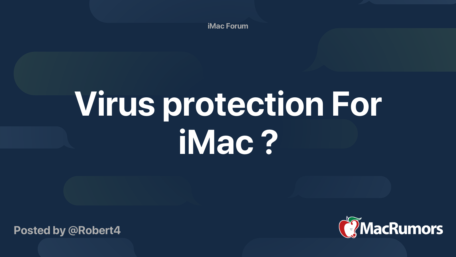 Virus protection For iMac ? | MacRumors Forums
