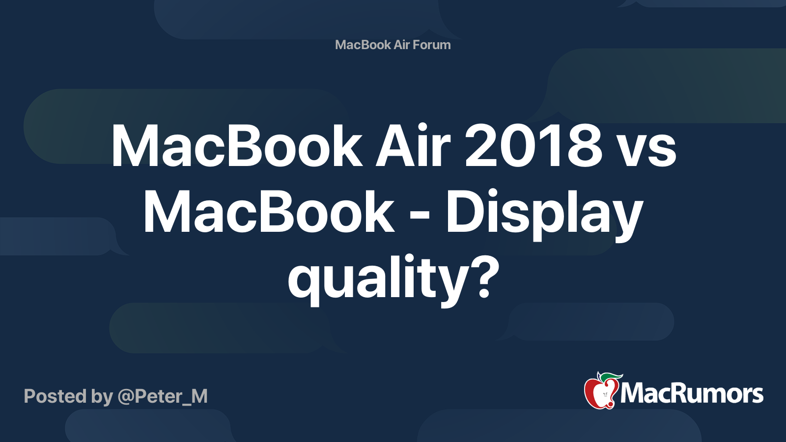 MacBook Air 2018 vs MacBook - Display quality? | MacRumors Forums