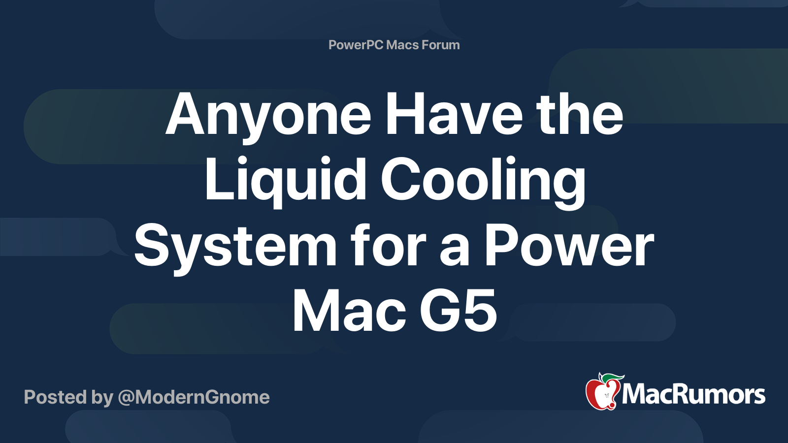 Anyone Have the Liquid Cooling System for a Power Mac G5 | MacRumors Forums