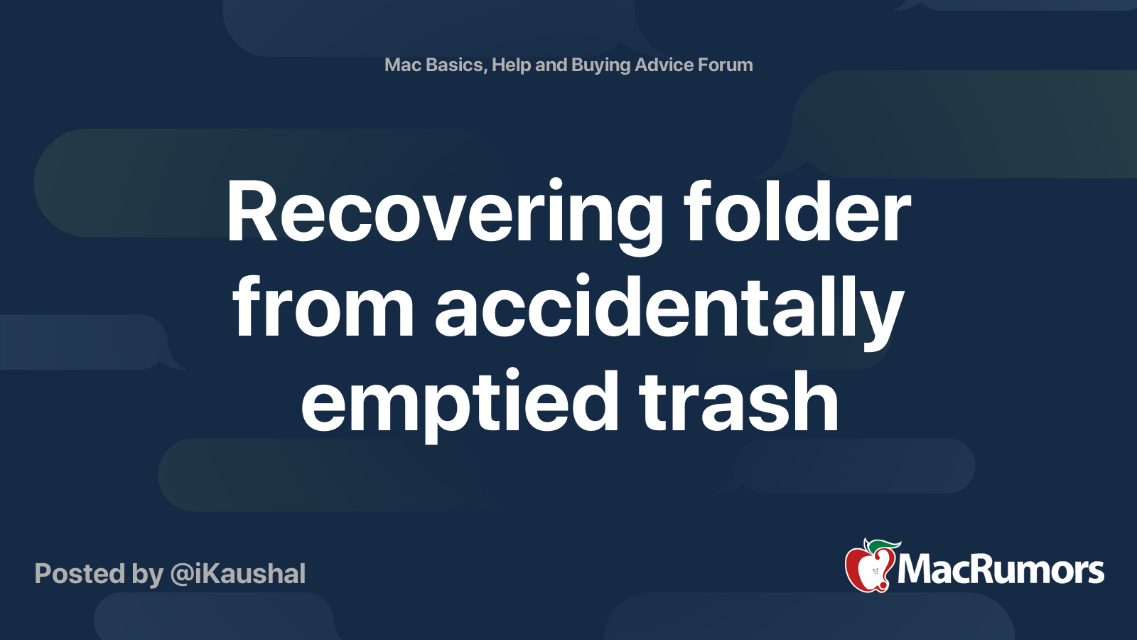 Recovering folder from accidentally emptied trash | MacRumors Forums