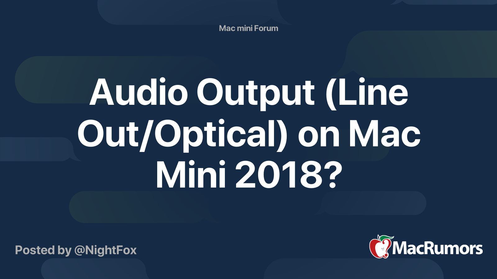 Audio Output (Line Out/Optical) on Mac Mini 2018? | MacRumors Forums