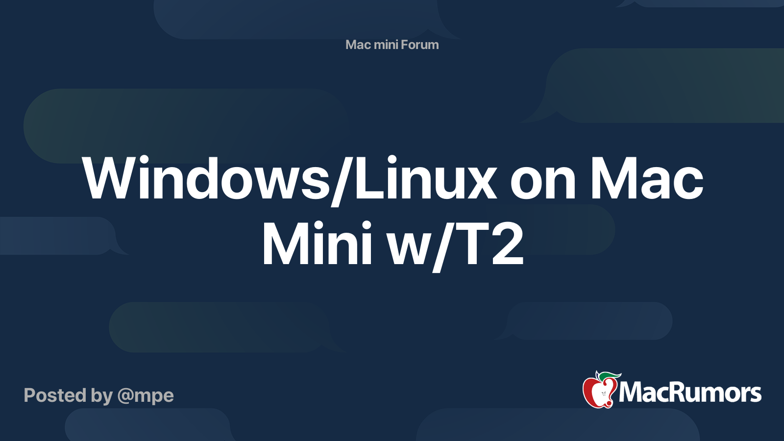 Windows/Linux on Mac Mini w/T2 | MacRumors Forums