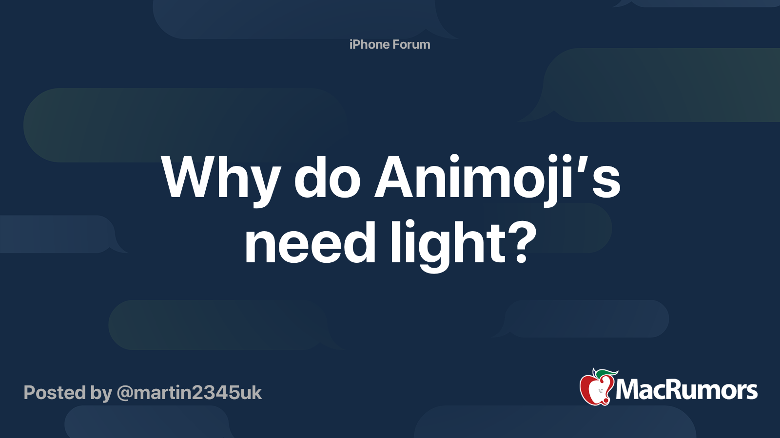 Why do Animoji’s need light? | MacRumors Forums