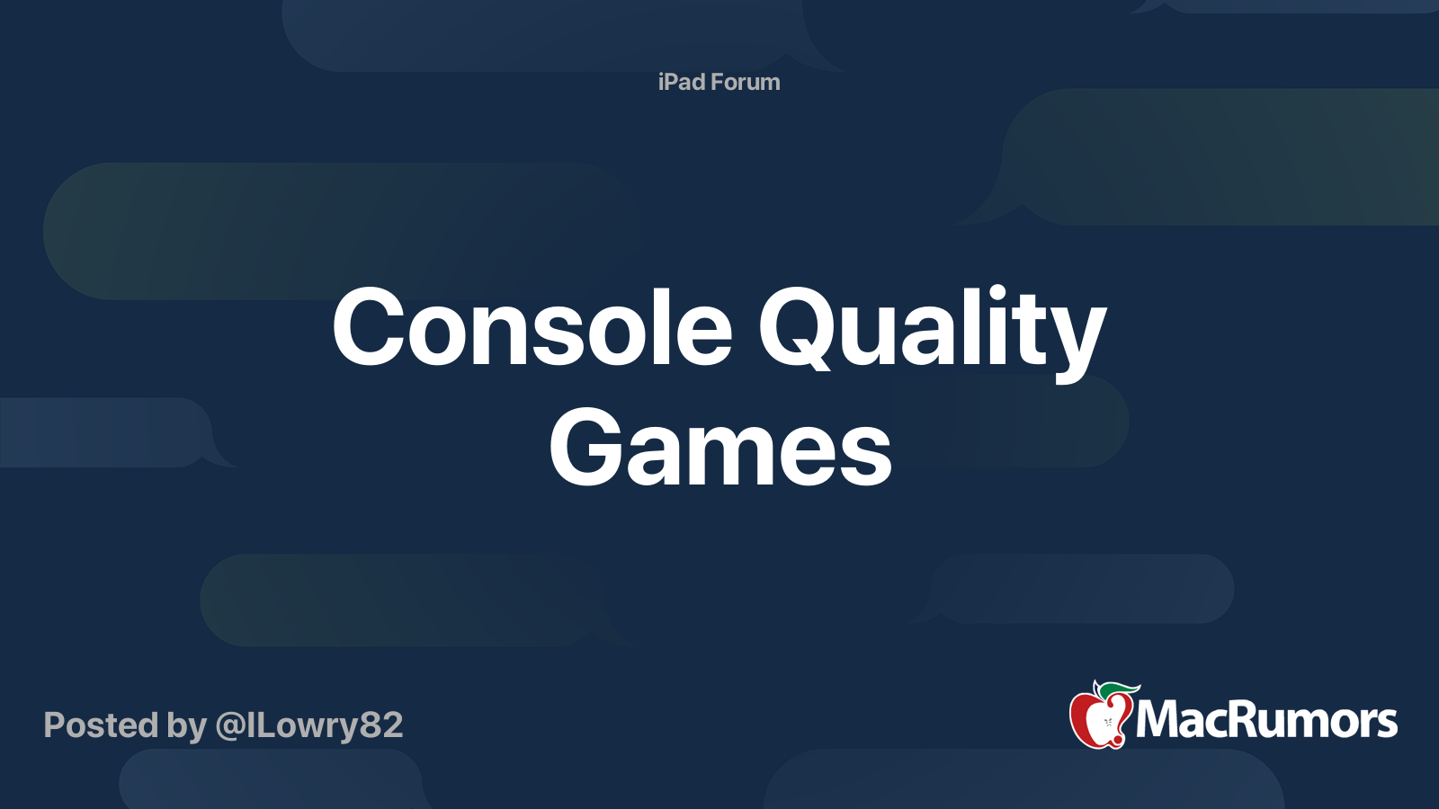 Console Quality Games | MacRumors Forums