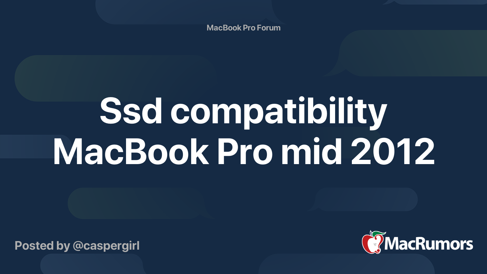 Ssd compatibility MacBook Pro mid 2012 | MacRumors Forums