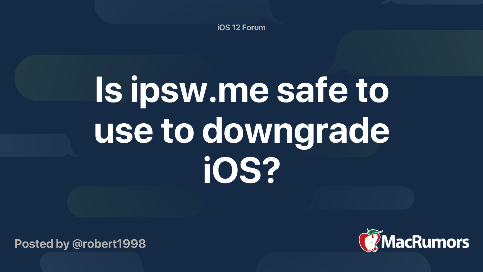 Is ipsw.me safe to use to downgrade iOS? | MacRumors Forums