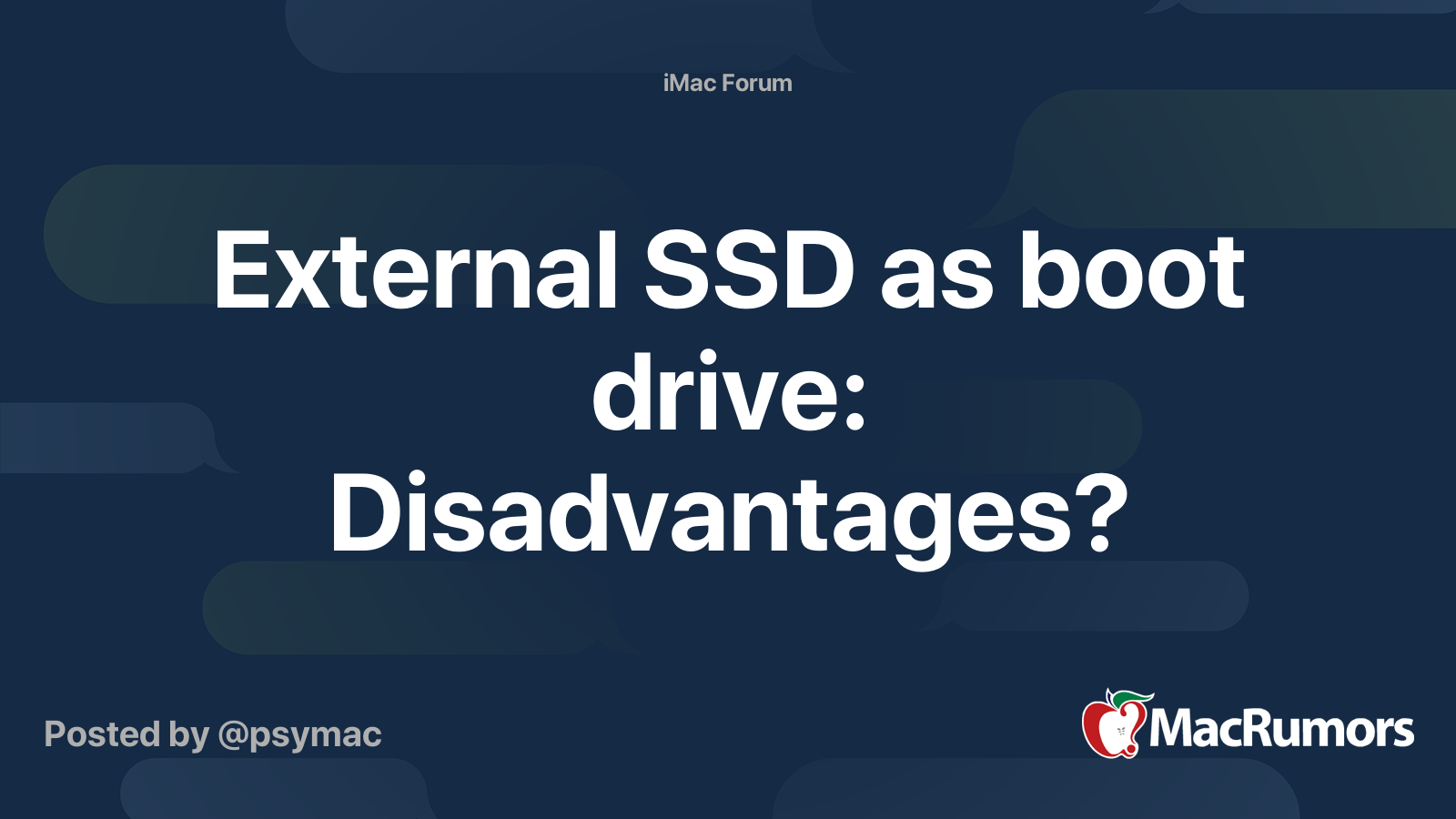 External SSD as boot drive: Disadvantages? | MacRumors Forums