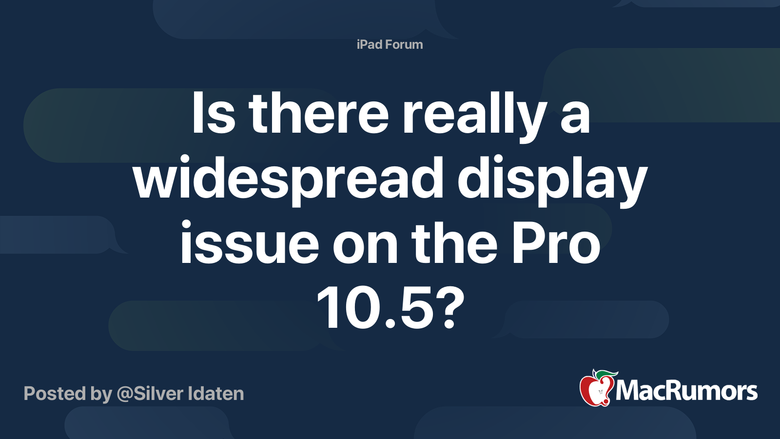 Is there really a widespread display issue on the Pro 10.5? | MacRumors ...