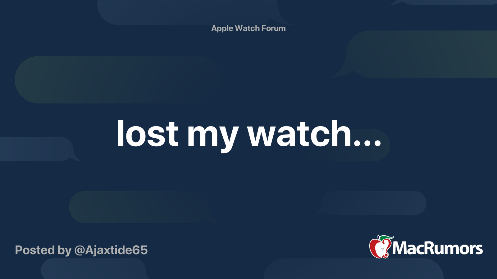 lost my watch... | MacRumors Forums