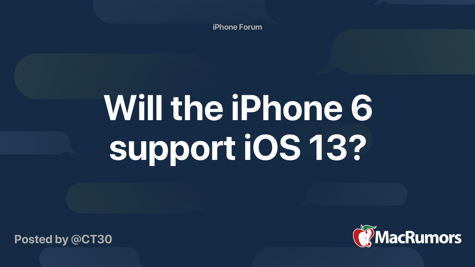 Will the iPhone 6 support iOS 13? | MacRumors Forums
