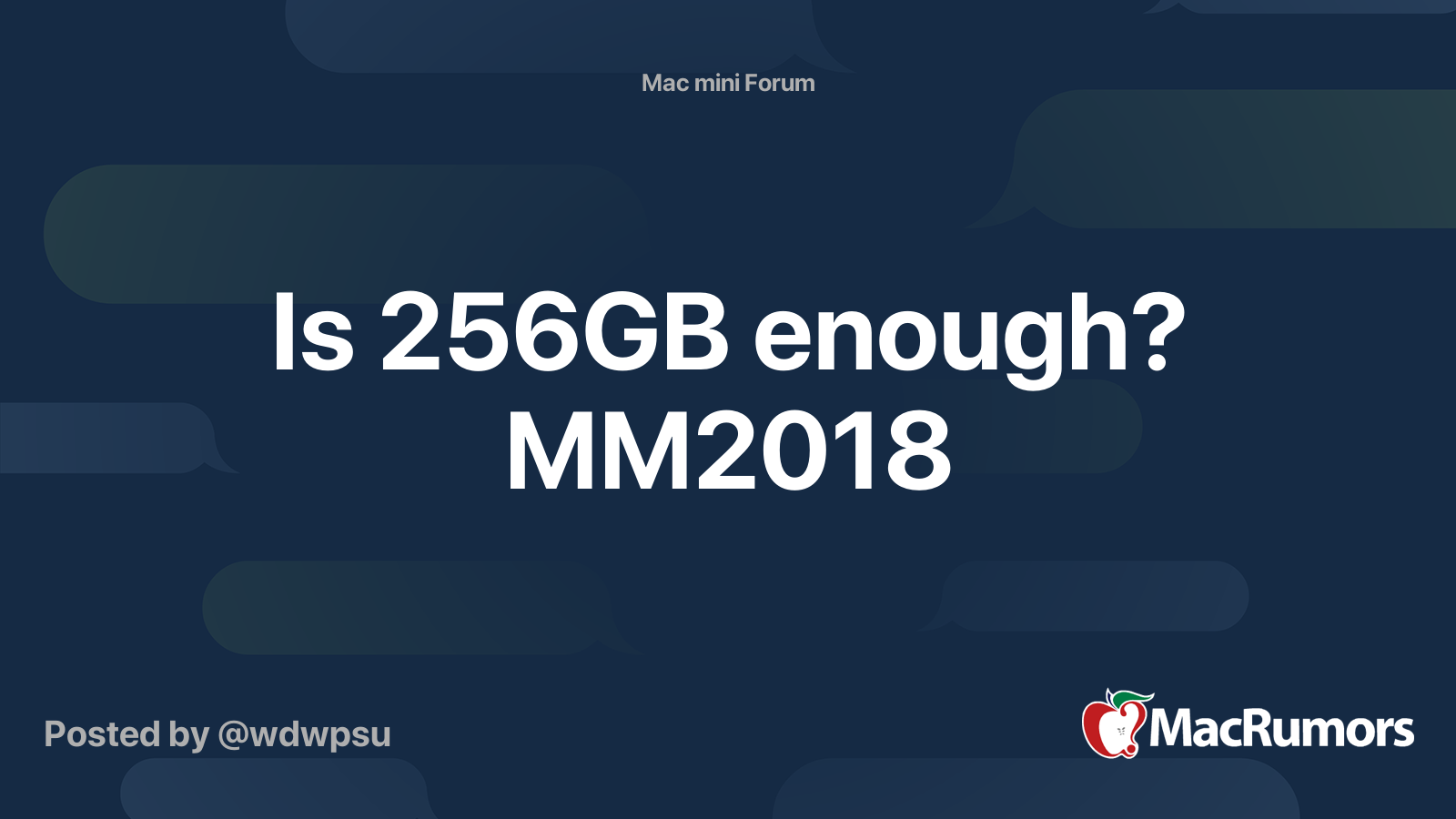 is-256gb-enough-mm2018-macrumors-forums
