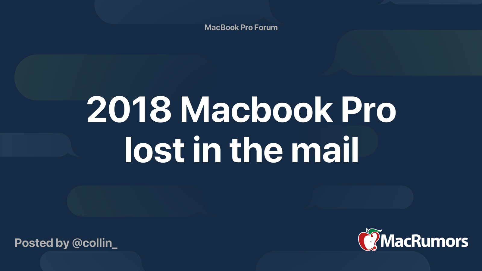 2018 Macbook Pro lost in the mail | MacRumors Forums