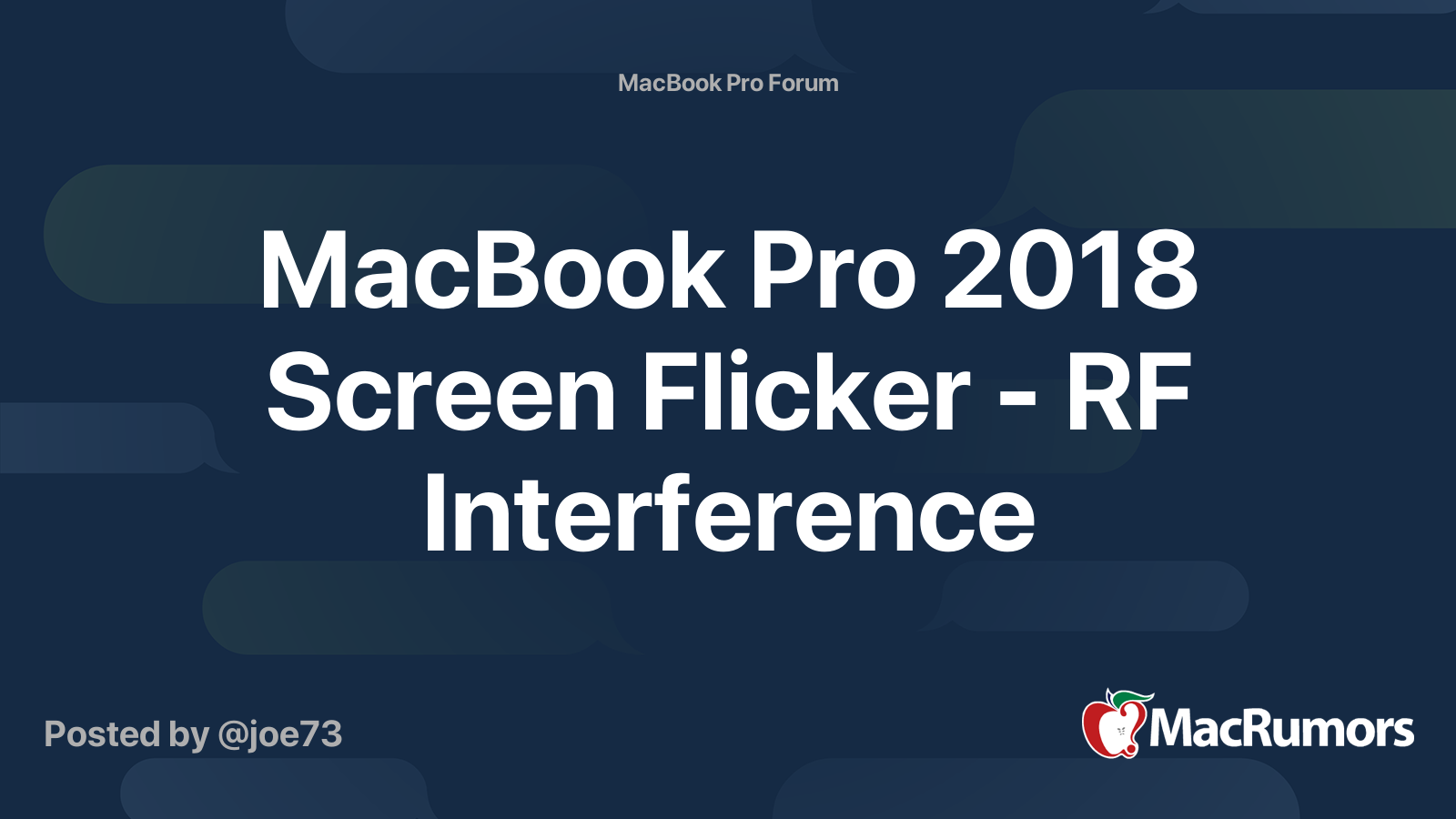 MacBook Pro 2018 Screen Flicker - RF Interference | MacRumors Forums