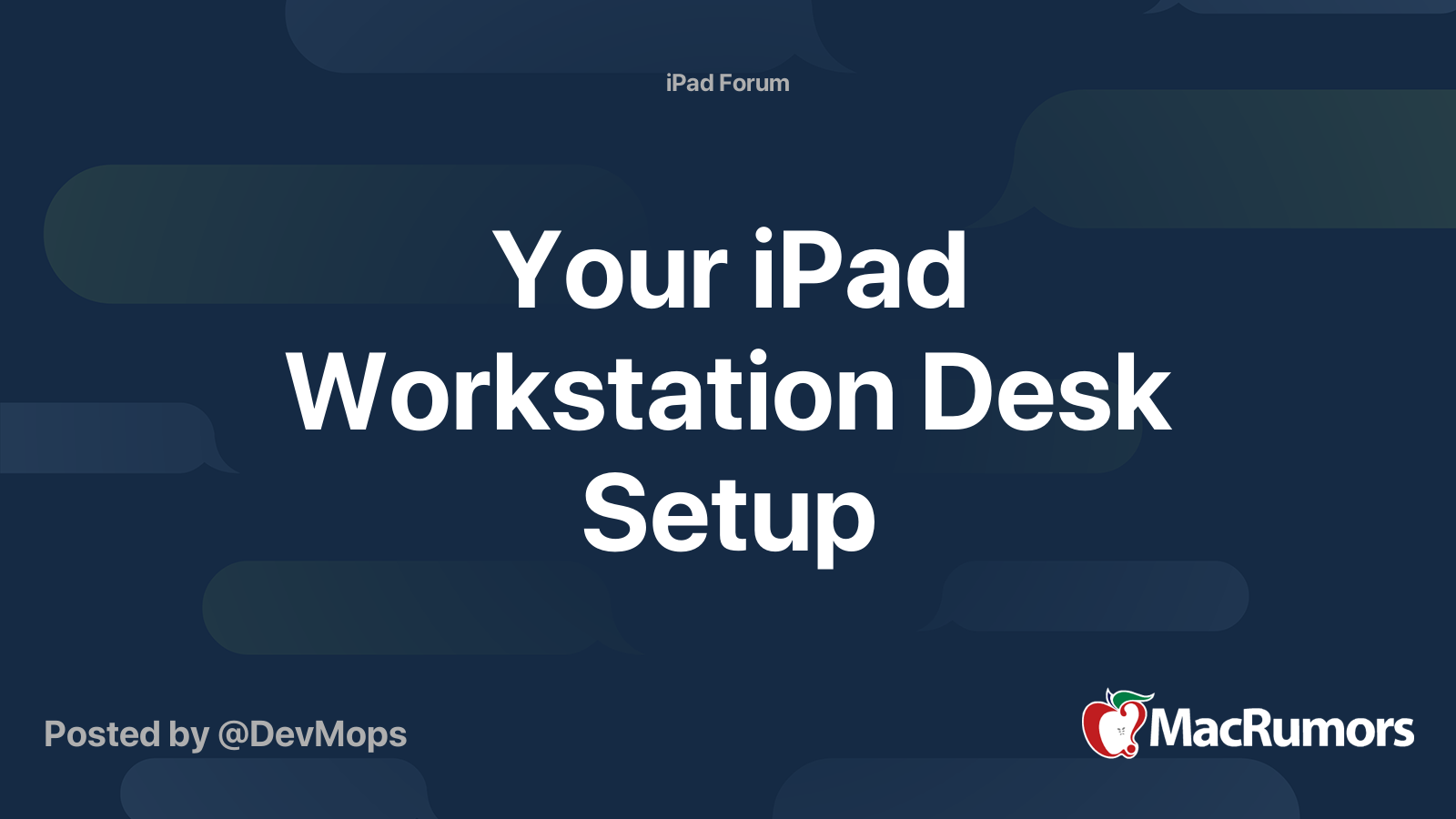 Your iPad Workstation Desk Setup | MacRumors Forums