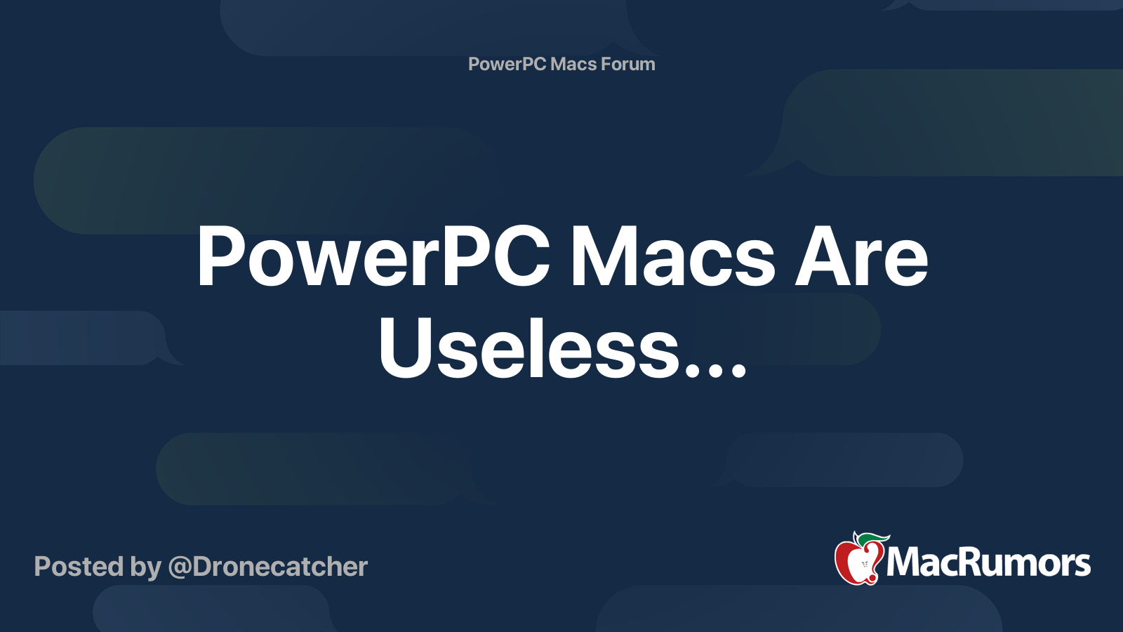 Powerpc Macs Are Useless Macrumors Forums