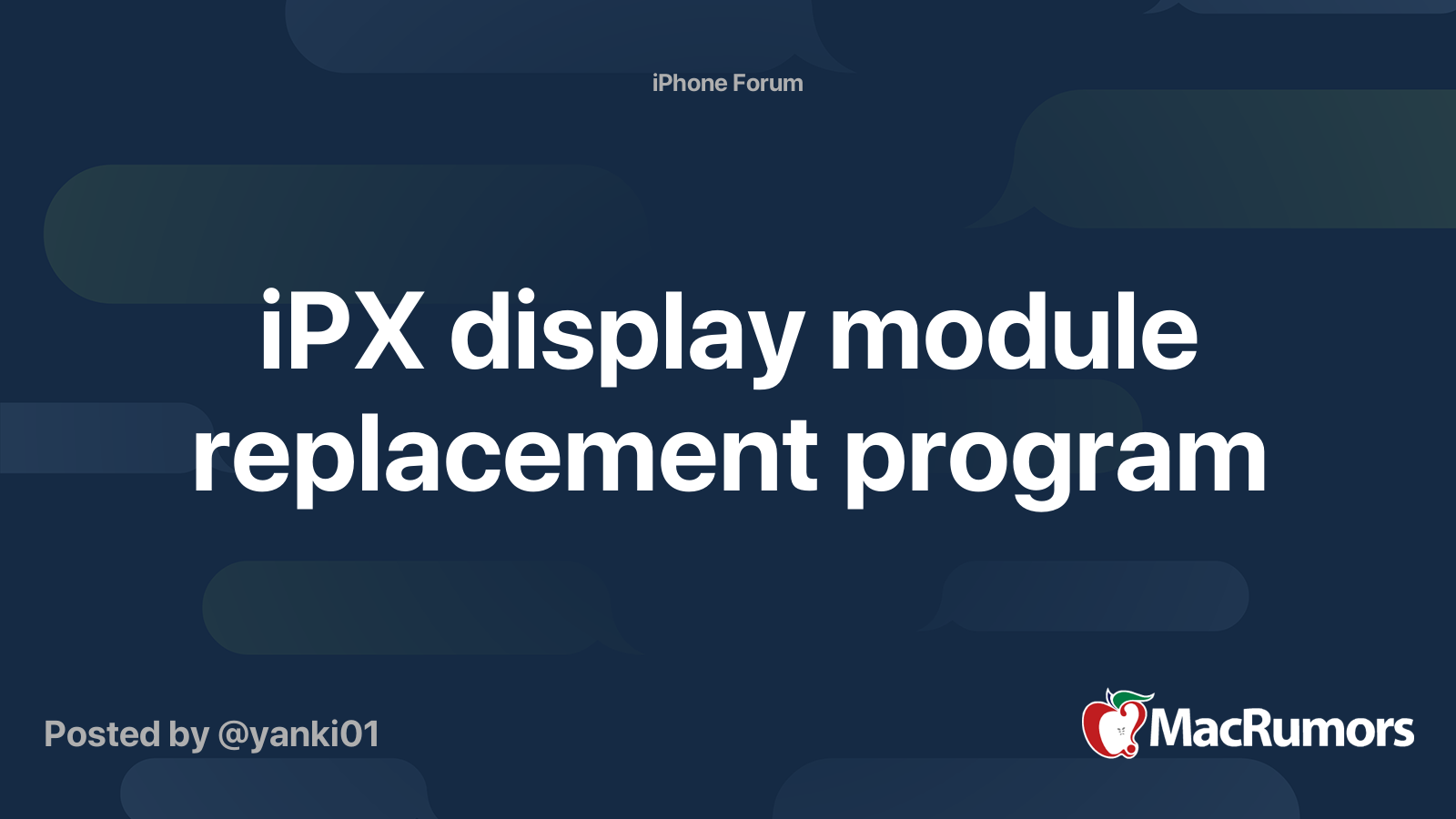 iPX display module replacement program | MacRumors Forums