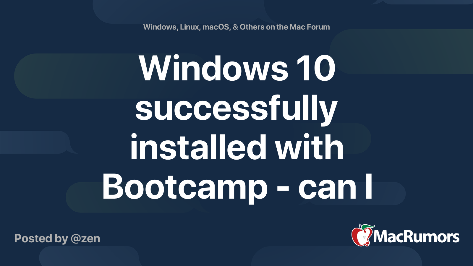 Windows 10 successfully installed with Bootcamp - can I delete macOS? | MacRumors Forums
