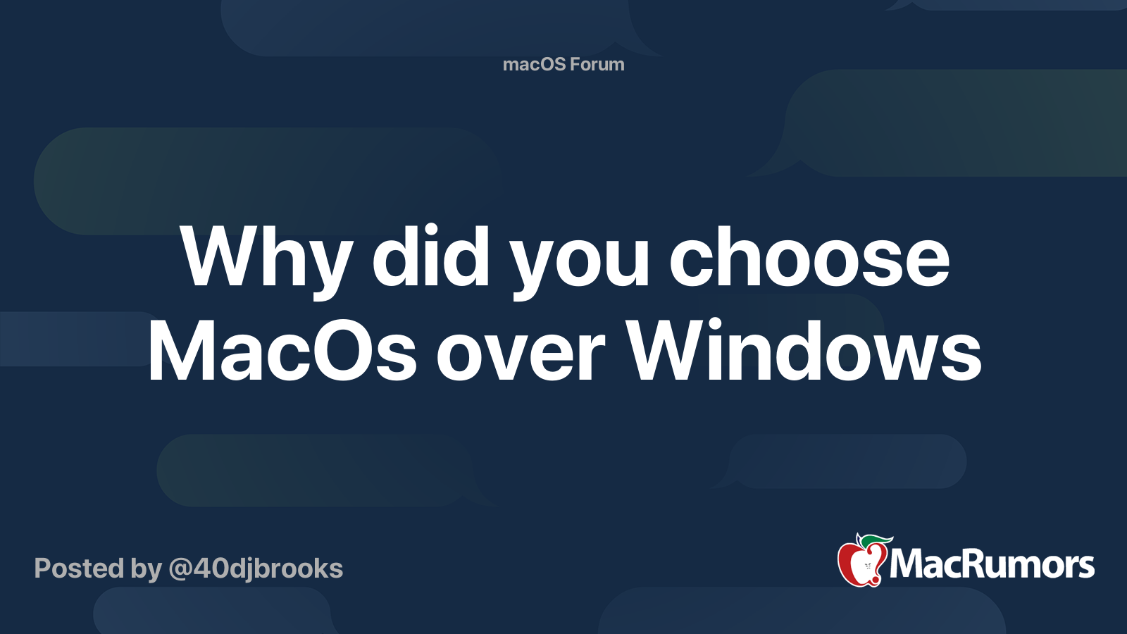 Why did you choose MacOs over Windows | MacRumors Forums