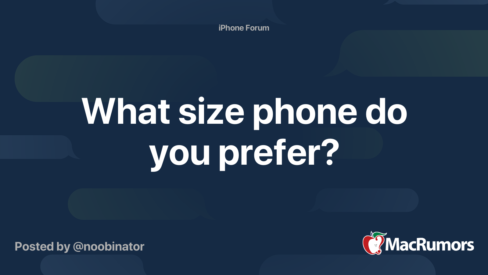 What size phone do you prefer? | MacRumors Forums