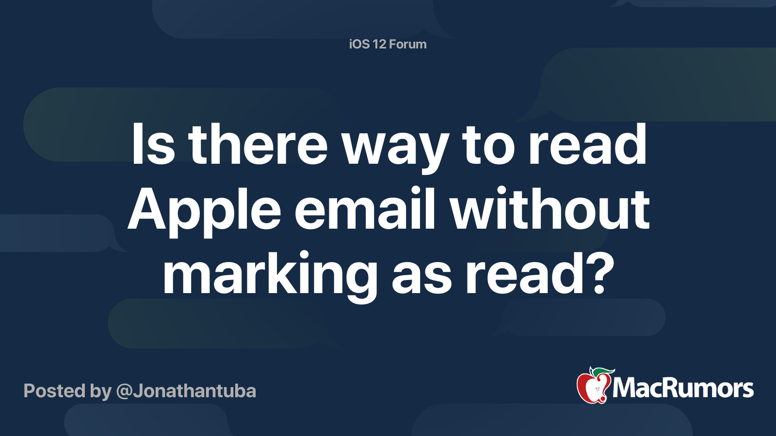 Is there way to read Apple email without marking as read? | MacRumors Forums