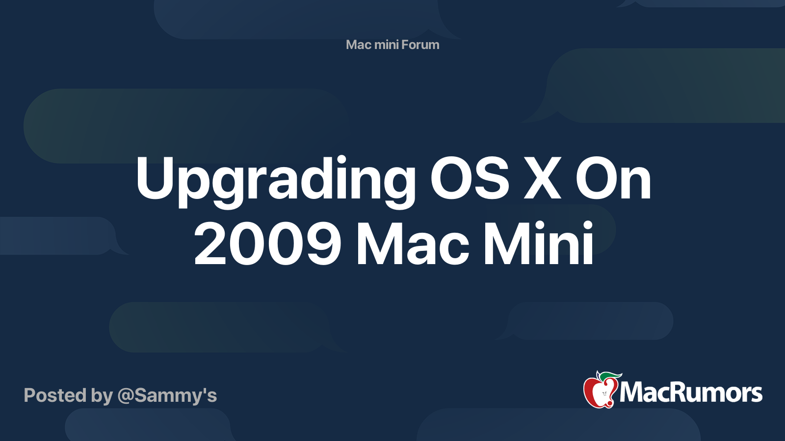 Upgrading OS X On 2009 Mac Mini | MacRumors Forums